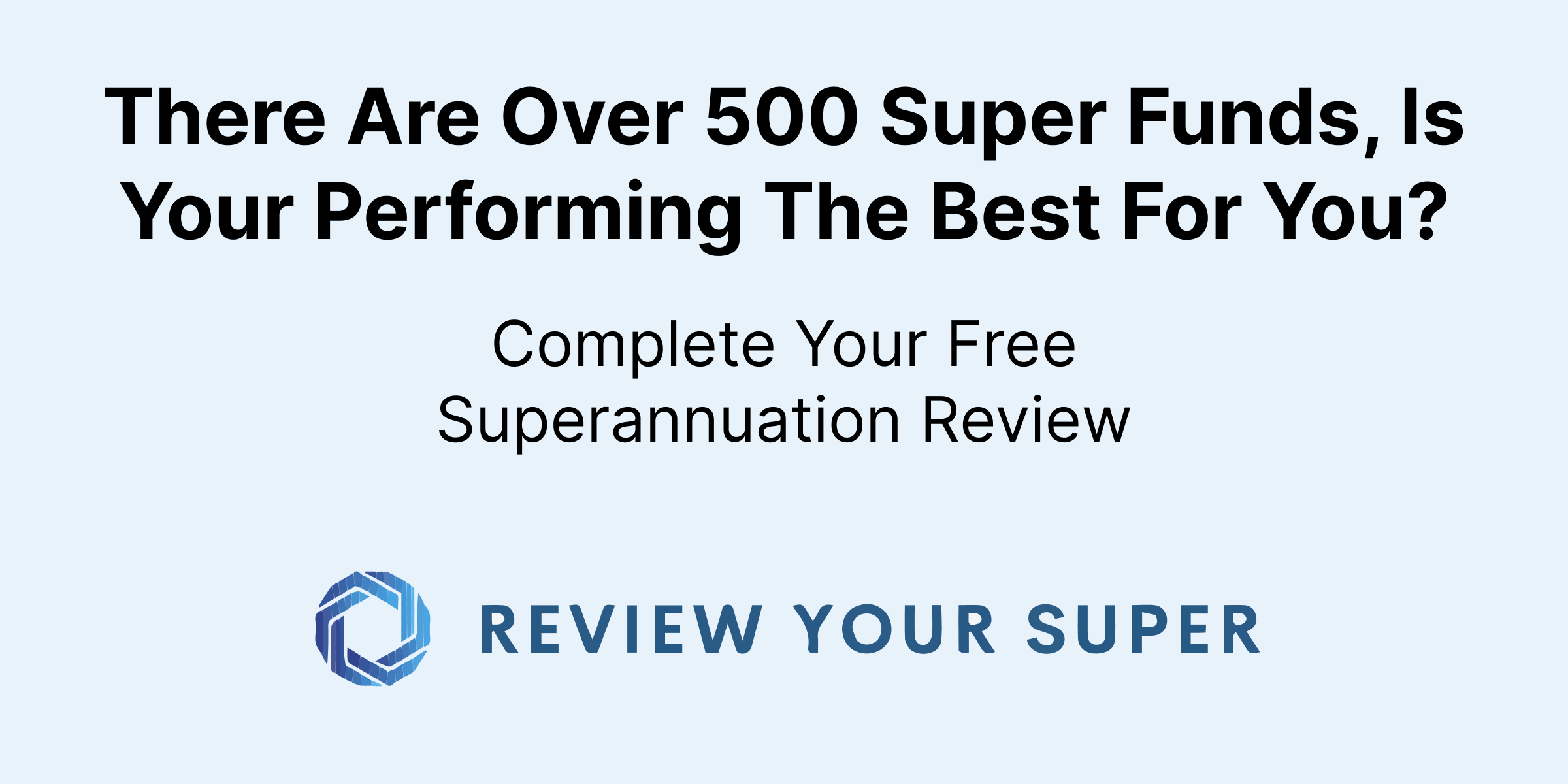 Review Your Super | Free Superannuation Reviews